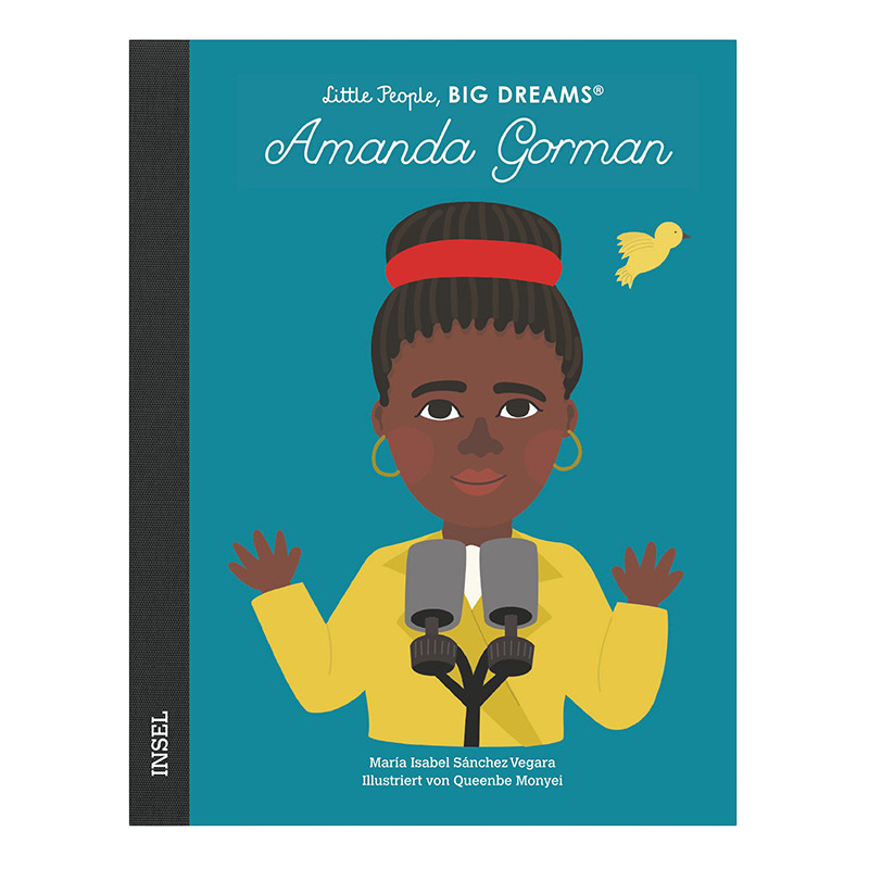 Little People, Big Dreams: Amanda Gorman, María Isabel Sánchez Vegara